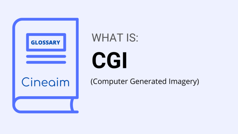CGI (Computer-Generated Imagery) | Visual Effects In Filmmaking